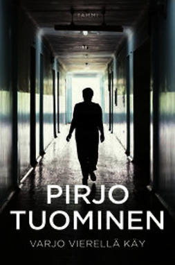 Varjo vierellä käy (Mailis Sarka, #5) by Pirjo Tuominen | Goodreads