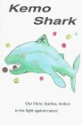 Kemo Shark by Ph.D. King, H. Elizabeth | Goodreads
