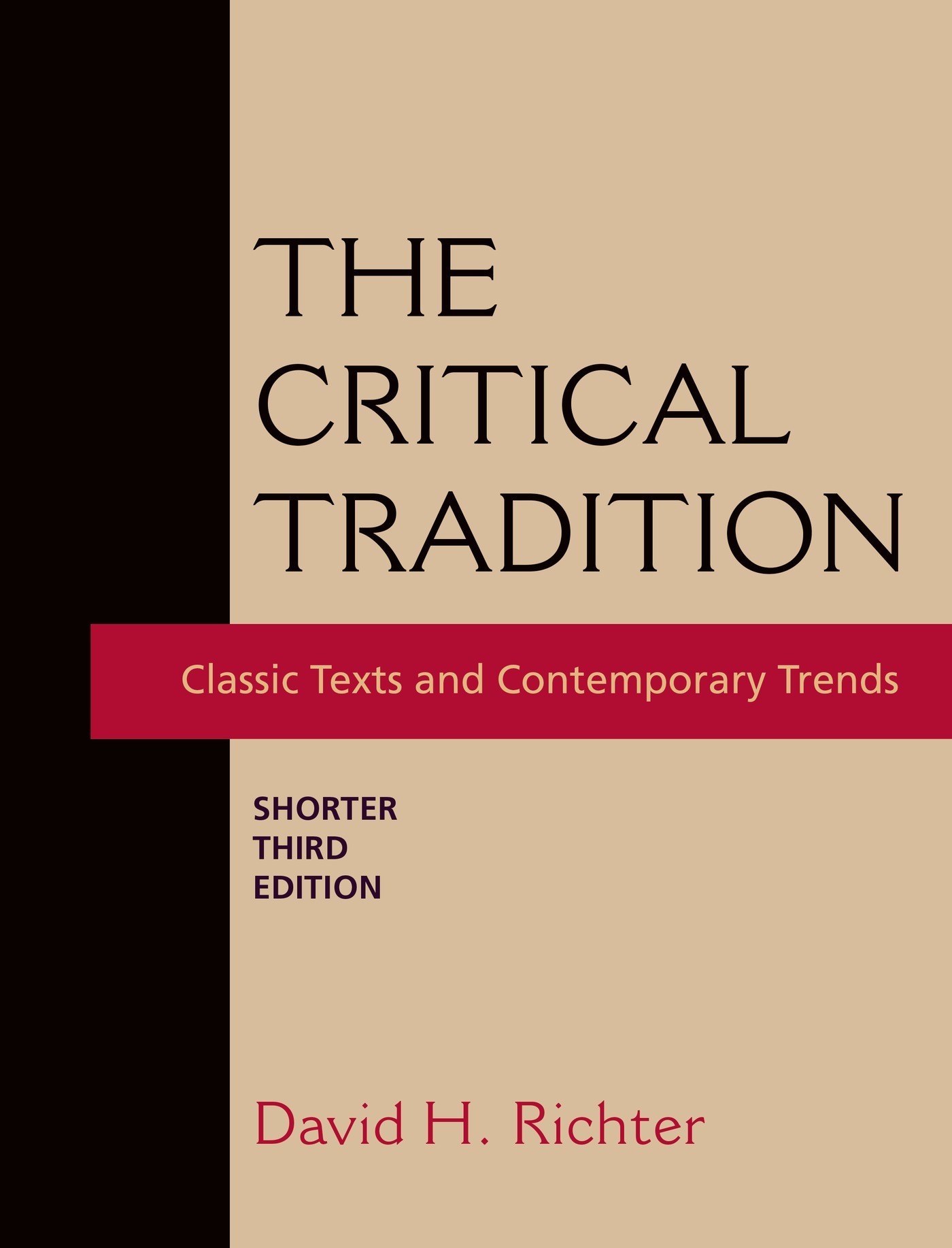The Critical Tradition: Shorter Edition by David H. Richter | Goodreads