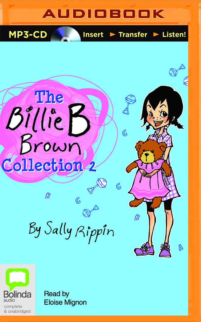 The Billie B Brown Collection 2 by Sally Rippin | Goodreads