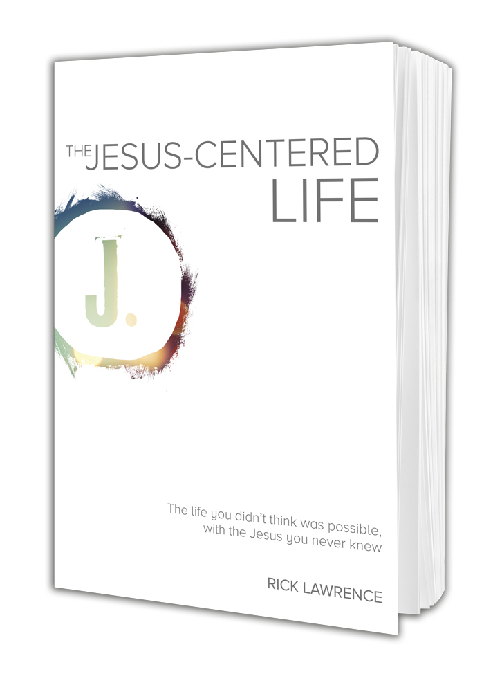 The Jesus-Centered Life: The Life You Didn't Think Possible, With the ...