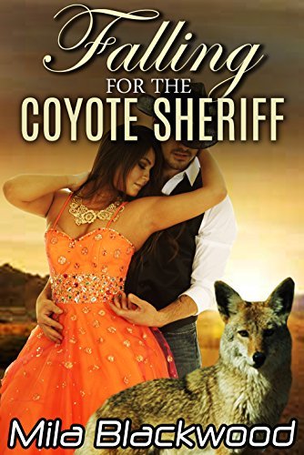 Falling for the Coyote Sheriff by Mila Blackwood | Goodreads
