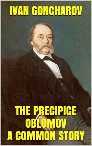 The Precipice (Oblomov): A Common Story by Ivan Goncharov | Goodreads