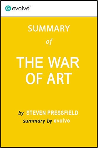 The War of Art: Summary of the Key Ideas - Original Book by Steven ...