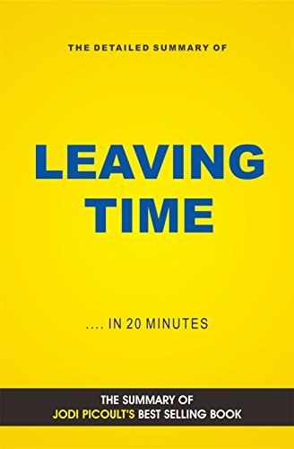 Leaving Time: A Novel by Jodi Picoult (Book Summary) by Summary Elite ...