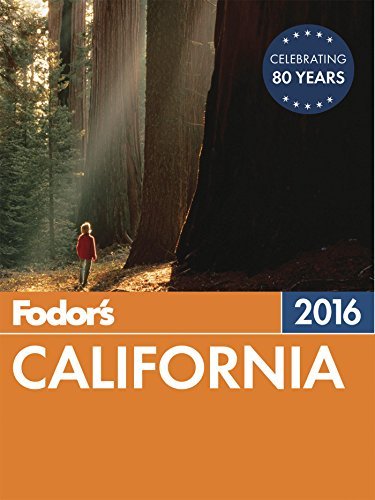 Fodor's California 2016: with the Best Road Trips by Fodor's Travel ...