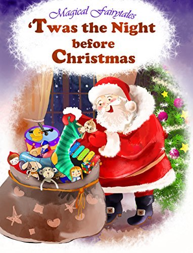 Twas the Night before Christmas by Clement Clark Moore | Goodreads