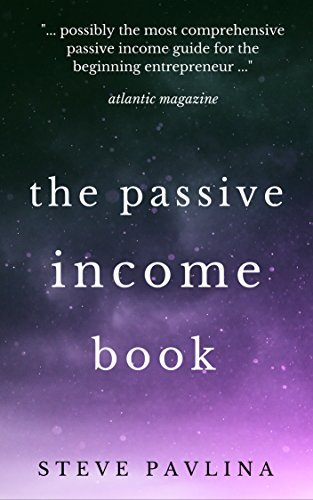 The Passive Income Book (Deluxe Edition) by Steve Pavlina | Goodreads