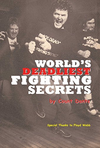 World's Deadliest Fighting Secrets: Count Dante by John Keehan | Goodreads