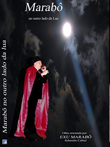 Exu Marabô: Trama Espiritual (Portuguese Edition) by Sebastião Cabral ...