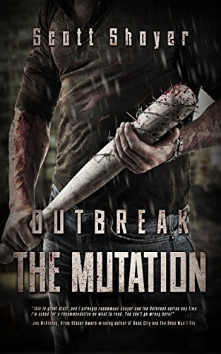 The Mutation (Outbreak #2) by Scott Shoyer | Goodreads
