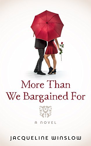 More Than We Bargained For by Jacqueline Winslow | Goodreads