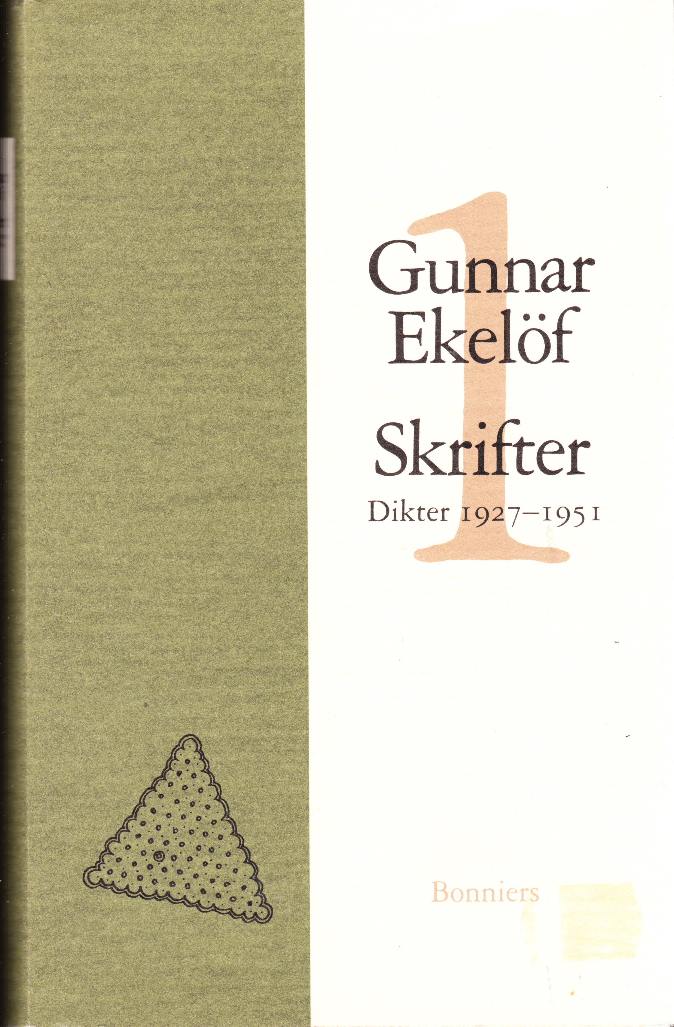 Skrifter 1: Dikter 1927-1951 by Gunnar Ekelöf | Goodreads
