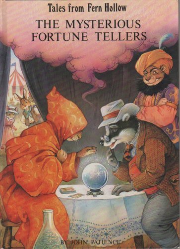The Mysterious Fortune Tellers by John Patience | Goodreads