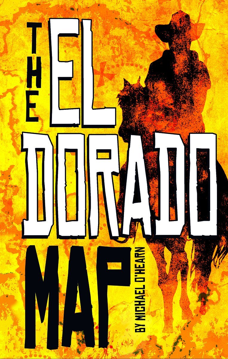 The El Dorado Map by Michael O'Hearn | Goodreads