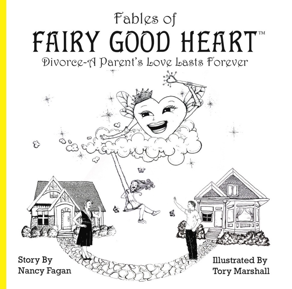 Fables of Fairy Good Heart: Divorce-A Parent's Love Lasts Forever by ...