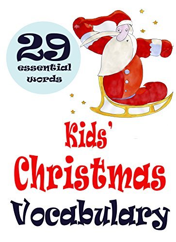 Kids' Christmas Vocabulary: Super-Cute Children's Book (Ages 2 ...