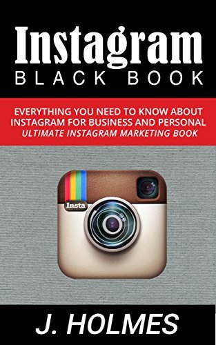 Instagram: Instagram Blackbook: Everything You Need To Know About ...