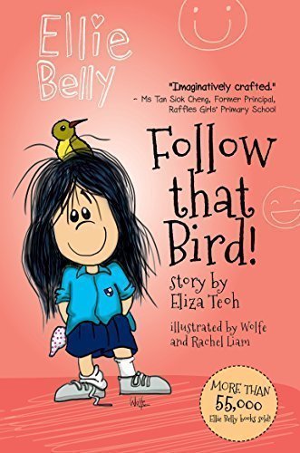 Ellie Belly 1: Follow That Bird! by Eliza Teoh | Goodreads