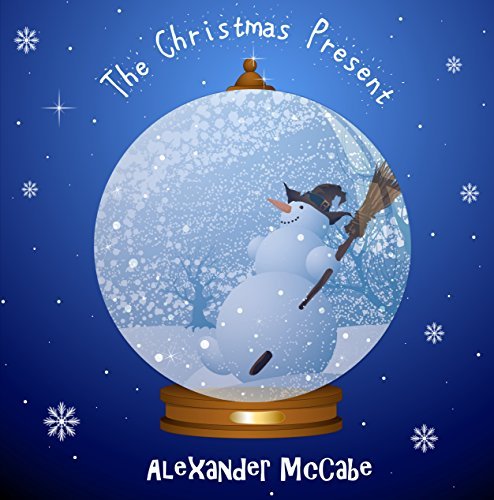 The Christmas Present by Alexander McCabe | Goodreads