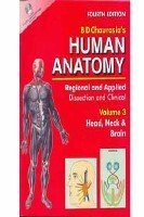 Human Anatomy: Regional & Applied (Dissection & Clinical) 4e (in 3 Vols ...