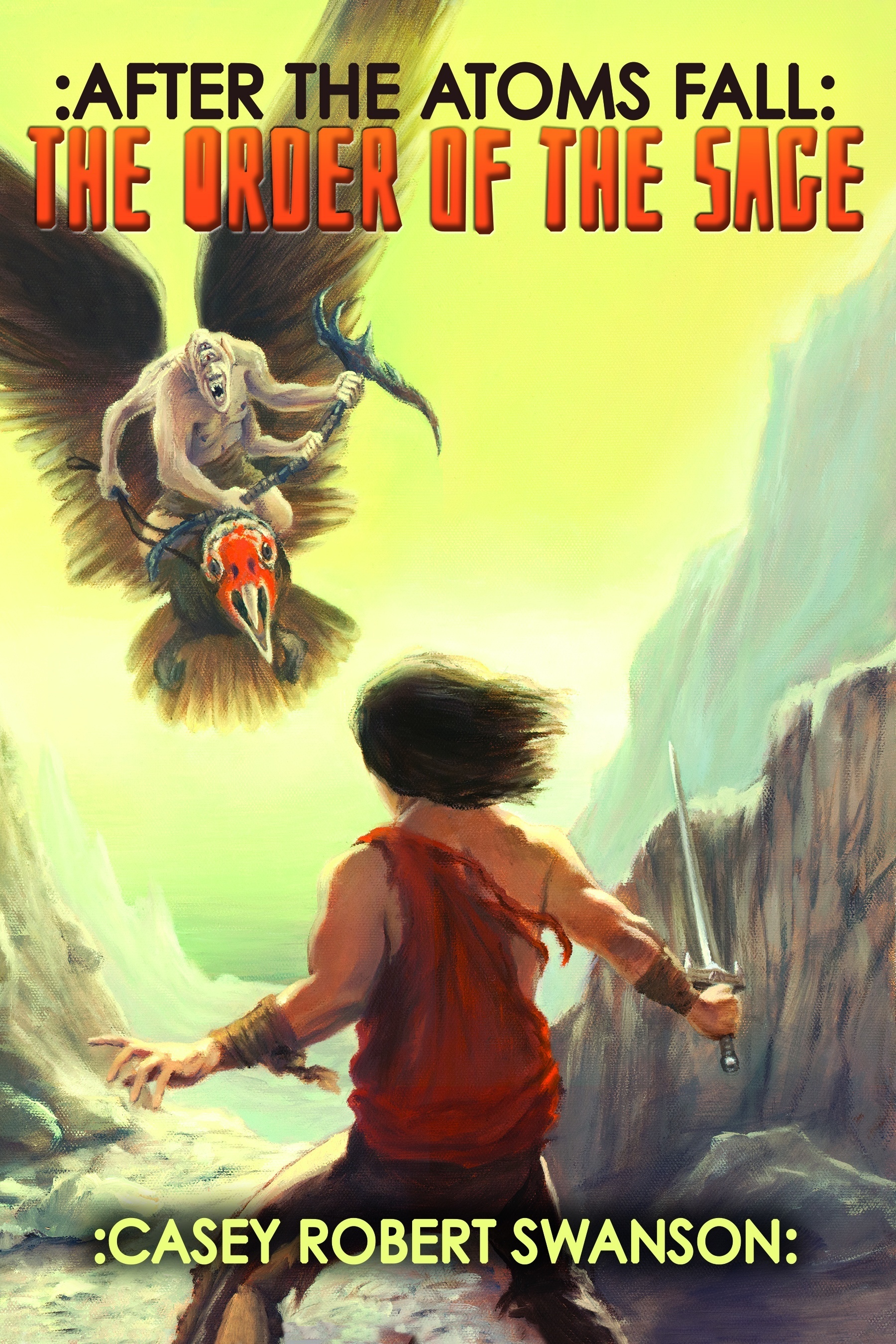The Order of the Sage by Casey Robert Swanson | Goodreads
