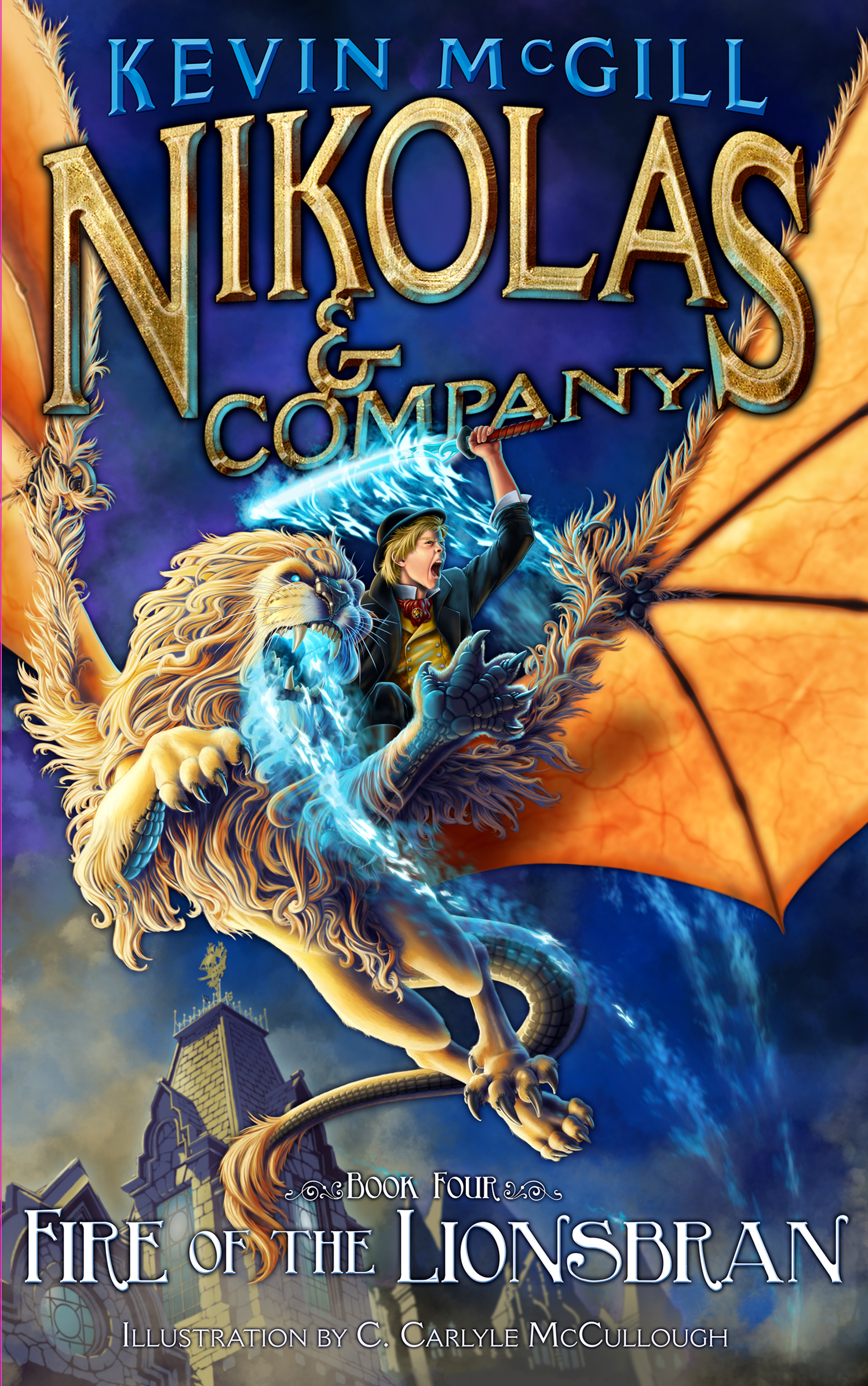 Nikolas and Company Book 4: Fire of The Lionsbran by Kevin McGill ...