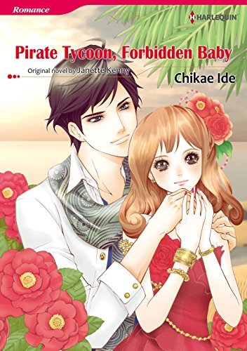 Pirate Tycoon, Forbidden Baby by Chikae Ide | Goodreads