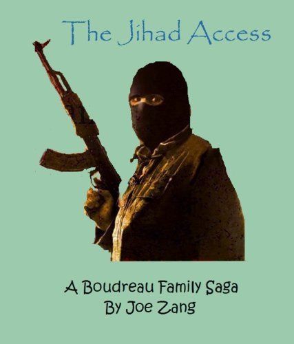 The Jihad Access by Joe Zang | Goodreads