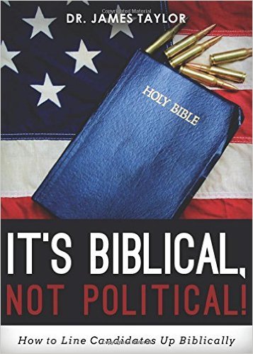 It's Biblical, Not Political! How To Line Candidates Up Biblically by ...