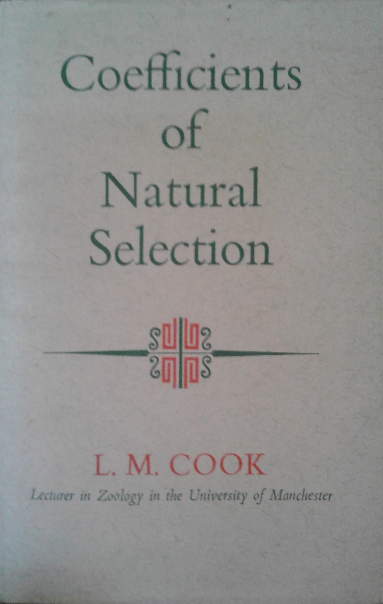Coefficients of natural selection by Laurence Martin Cook | Goodreads