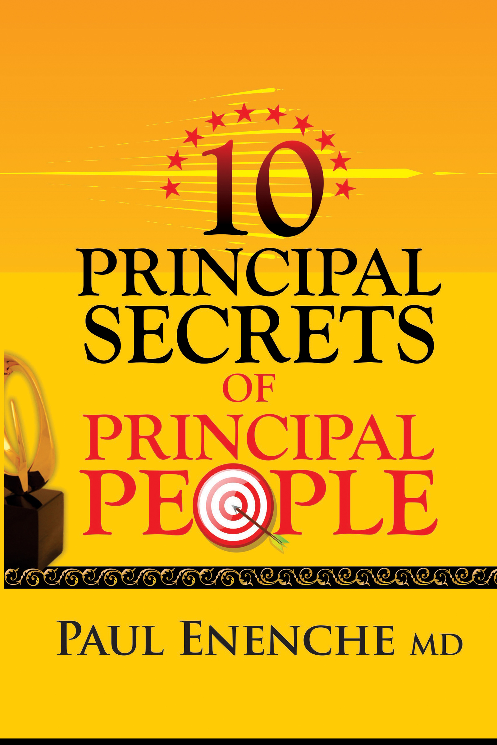 10 Principal Secrets Of Principal People by Paul Enenche | Goodreads