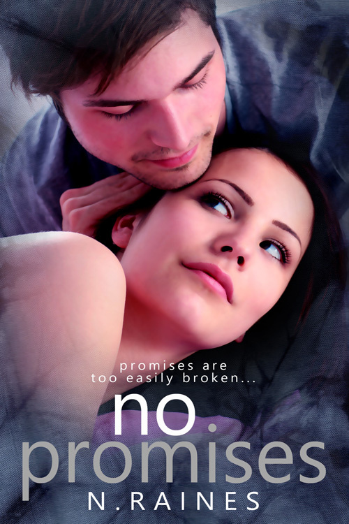 No Promises by N. Raines | Goodreads