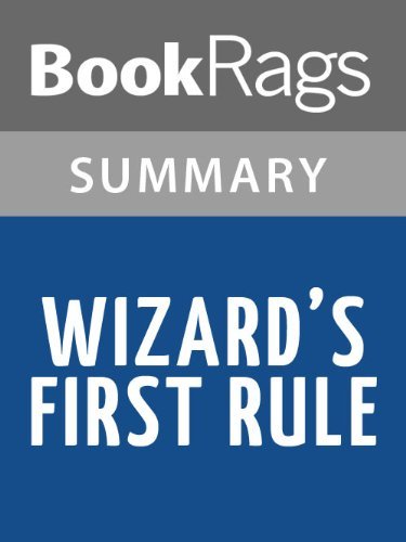 Summary & Study Guide Wizard's First Rule by Terry Goodkind by BookRags ...
