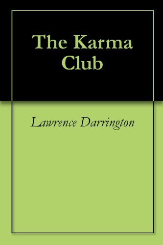 The Karma Club by Lawrence Darrington | Goodreads