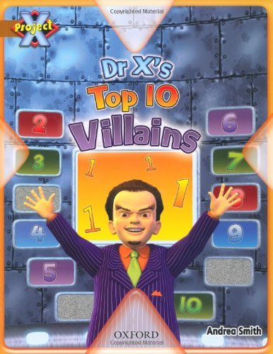 Project X: Heroes and Villains: Dr X's Top Ten Villains by Andrea Smith ...