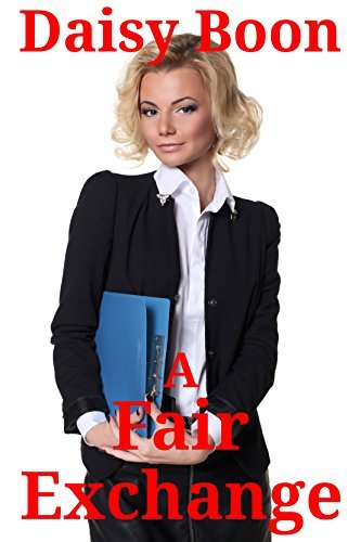 A Fair Exchange: A Modern TG Tale by Daisy Boon | Goodreads