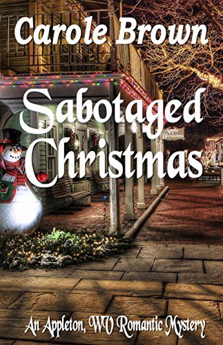 Sabotaged Christmas by Carole Brown | Goodreads