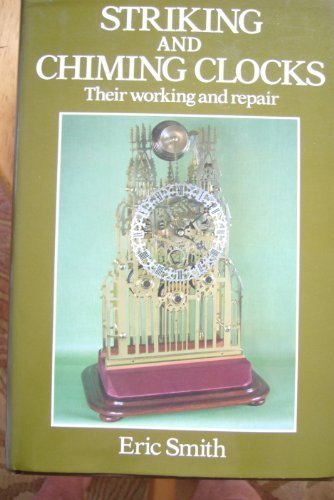 Striking and chiming clocks by Eric Smith | Goodreads