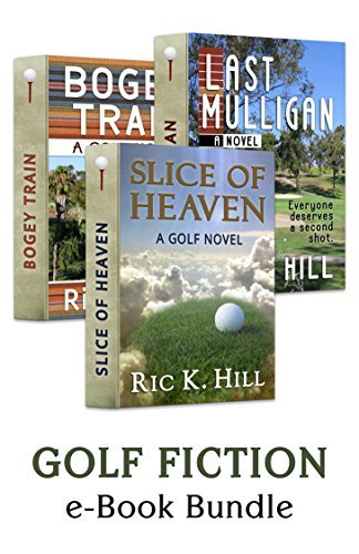 GOLF FICTION: e-Book Bundle by Ric K. Hill | Goodreads