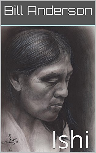 Ishi by Bill Anderson | Goodreads