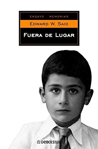 Fuera de lugar (Spanish Edition) by Edward W. Said | Goodreads
