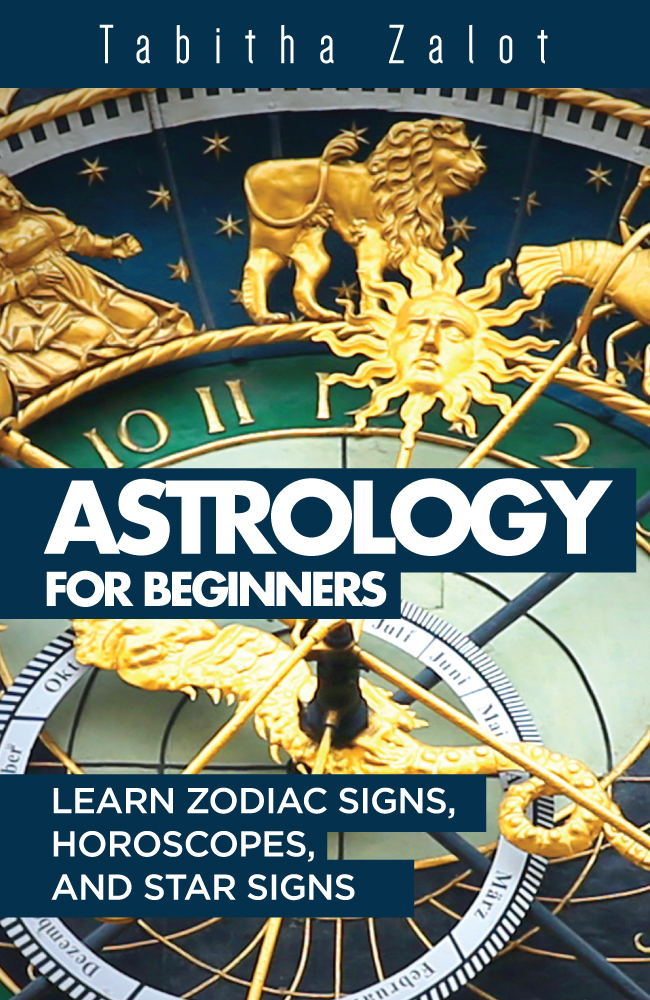 Astrology for Beginners: Learn Zodiac Signs, Horoscopes and Star Signs ...