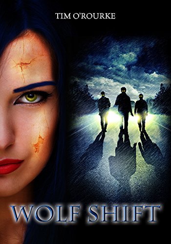 Wolf Shift (Alternate World Of Kiera Hudson, #1) by Tim O'Rourke ...