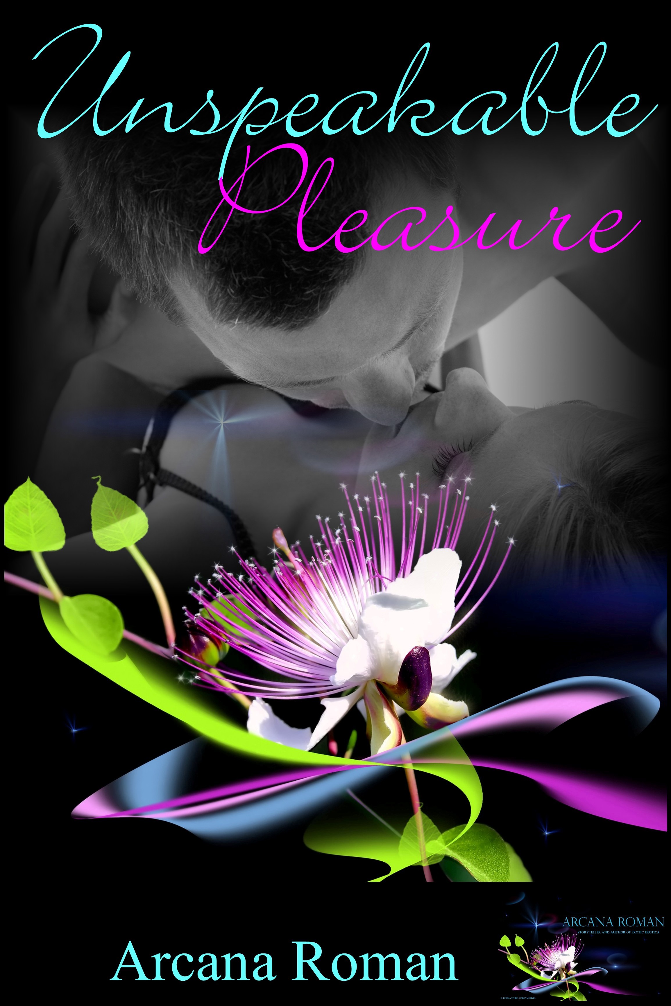 Unspeakable Pleasure: Collected Exotica by Arcana Roman | Goodreads