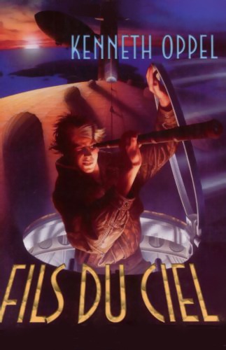 Fils du Ciel (Matt Cruse, #1) by Kenneth Oppel | Goodreads