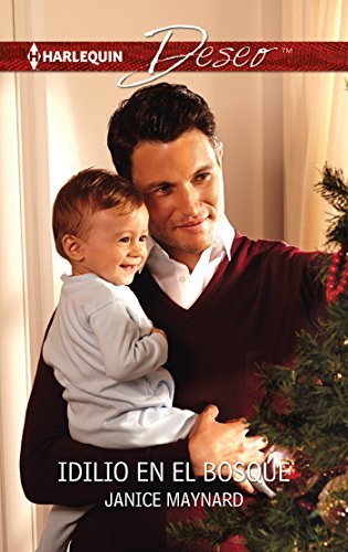Idilio en el bosque (Deseo) (Spanish Edition) by Janice Maynard | Goodreads