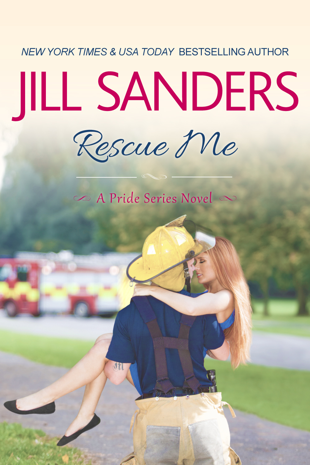 Rescue Me (Pride #9) by Jill Sanders | Goodreads