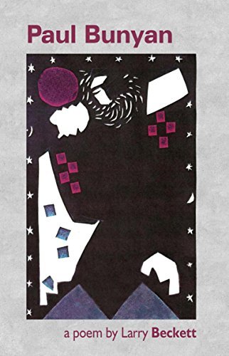 Paul Bunyan by Larry Beckett | Goodreads
