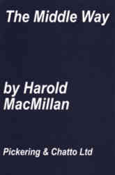 Middle Way: Study of the Problems of Economic and Social Progress in a ...